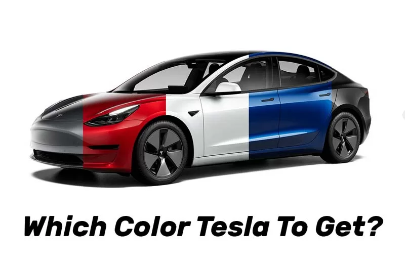 Picking the Best Color for Your Tesla - EV Car & Truck